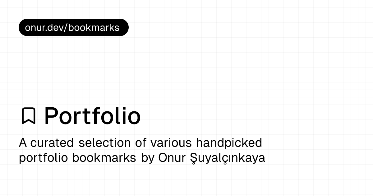 Portfolio | Bookmarks — Onur Şuyalçınkaya
